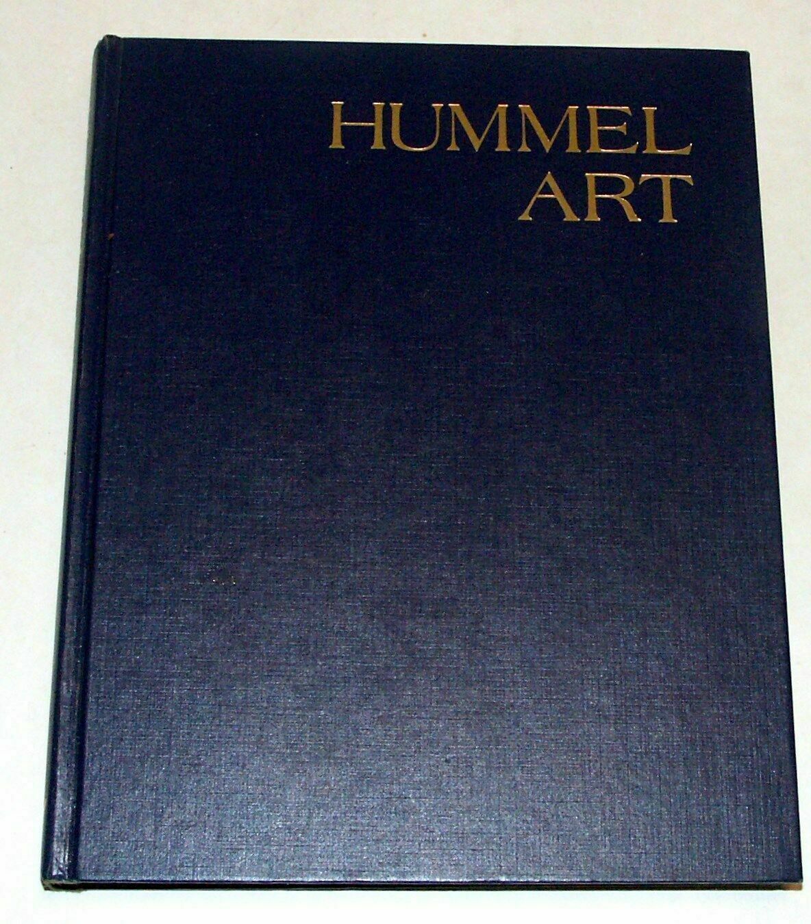 HUMMEL ART, COMPLETE GUIDE TO HUMMEL WITH PRICES, 400 PHOTOS, HOTCHKISS ...