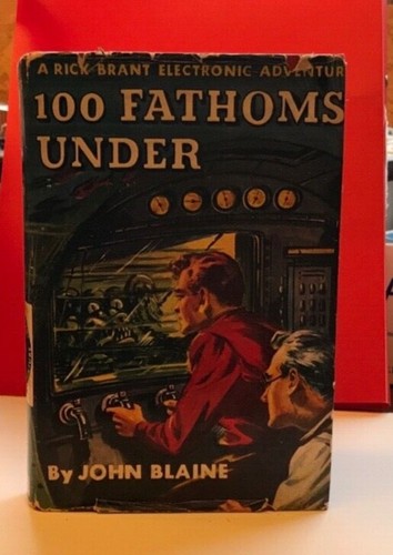 100 Fathoms Under - John Blaine. Rick Brant Adventures. VG copy in d/w ...