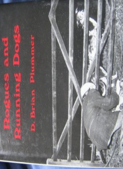 Rogues and Running Dogs By D. Brian Plummer 9780851151663| eBay
