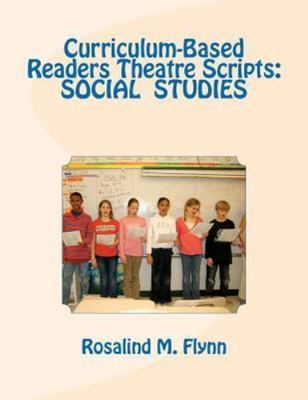 Curriculum-Based Readers Theatre Scripts : Social Studies, Paperback by ...