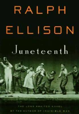Juneteenth: A Novel - Hardcover By Ralph Ellison - GOOD 9780394464572| eBay