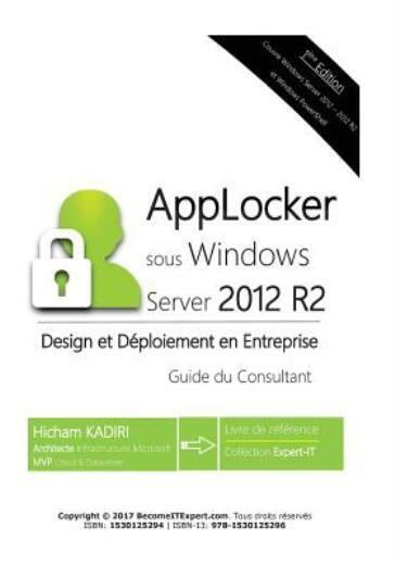 Applocker Windows Server 2012 R2 - Design Et Deploiement En Entreprise ...