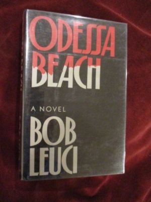 Bob Leuci - ODESSA BEACH - 1st 9780881910292| eBay