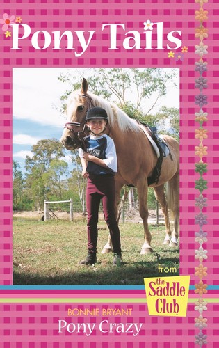 NEW BOOK Pony Tails 01 - Pony Crazy by Bryant, Bonnie (2009 ...
