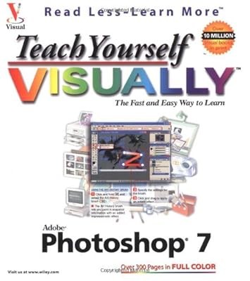 Teach Yourself Visually Photoshop 7, Wooldridge, Mike & maranGraphics ...