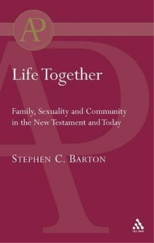 Stephen C. Barton Life Together Book NEUF | eBay