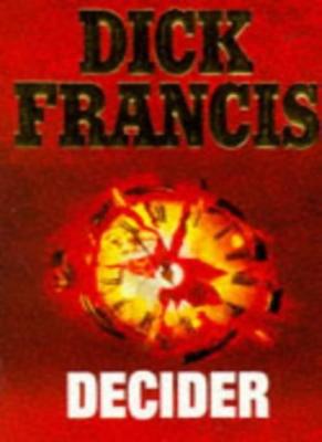 Decider By Dick Francis. 0330335685 9780330335683 | eBay UK
