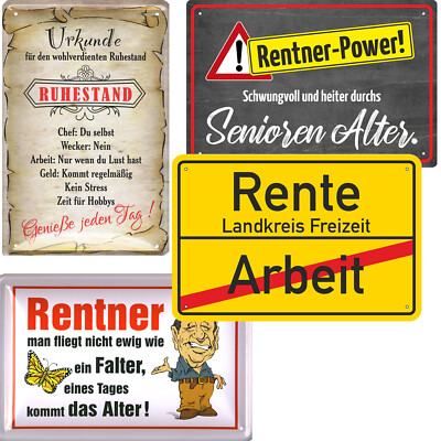 Rente Ruhestand Geschenke Pension Blechschilder Schild 20x30cm Abschied ...