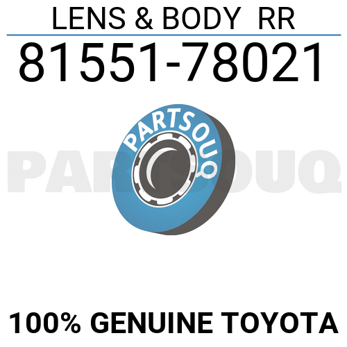 8155178021 Genuine Toyota LENS & BODY RR 81551-78021 | eBay