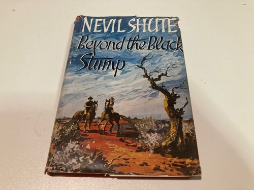 Beyond The Black Stump By Nevil Shute - Vintage 1956 First Australian ...