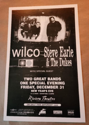 WILCO & Steve Earle Poster 12/31/99 Riviera Theatre Chicago WXRT Jay ...