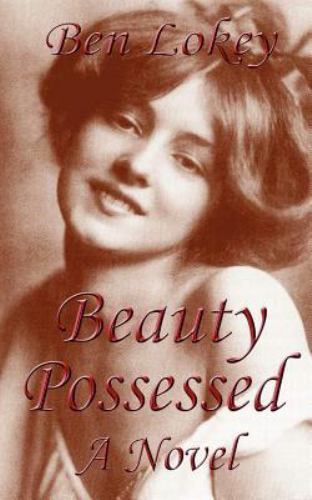 Beauty Possessed by Ben Lokey (2012, Trade Paperback) for sale online ...