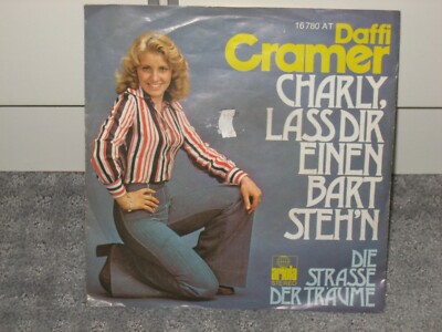 Single Daffi Cramer "Charly, Lass dir einen Bart stehen/Die Strasse der ...