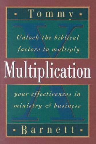 Multiplication: Unlock the biblical factors to multiply your ...