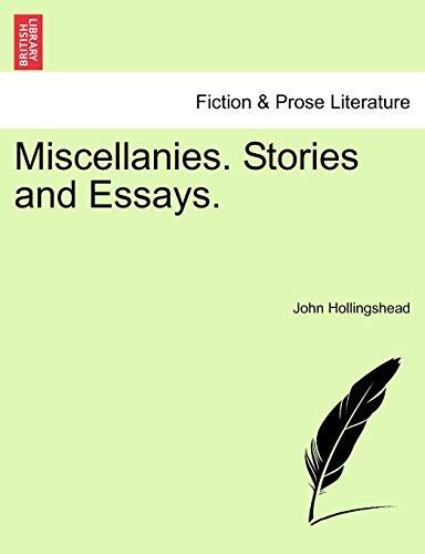 Miscellanies. Stories and Essays. 9781241162771| eBay