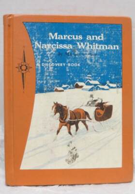 Marcus and Narcissa Whitman Oregon Pioneers by Place, Marian | eBay