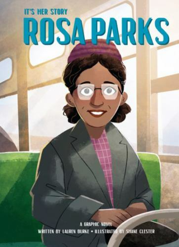 It's Her Story Rosa Parks a Graphic Novel by Burke, Lauren ...