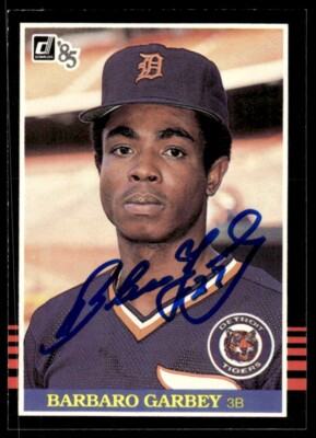 1985 Donruss Baseball Barbaro Garbey Rookie Auto Detroit Tigers #456 ...