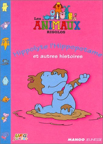 Les Animaux rigolos : Hyppolyte l'Hippopotame et autres histoires | eBay