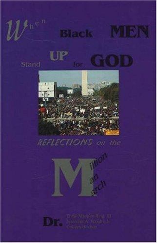 When Black Men Stand up for God : Reflections on the Million Man March ...
