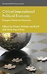International Political Economy Ser.: Critical International Political ...