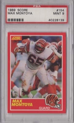 Max Montoya 1989 Score PSA 9 Mint Graded Card Cincinnati Bengals #154 ...