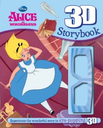 DISNEY'S ALICE IN WONDERLAND (DISNEY 3D STORYBOOK) (DISNEY By Parragon ...