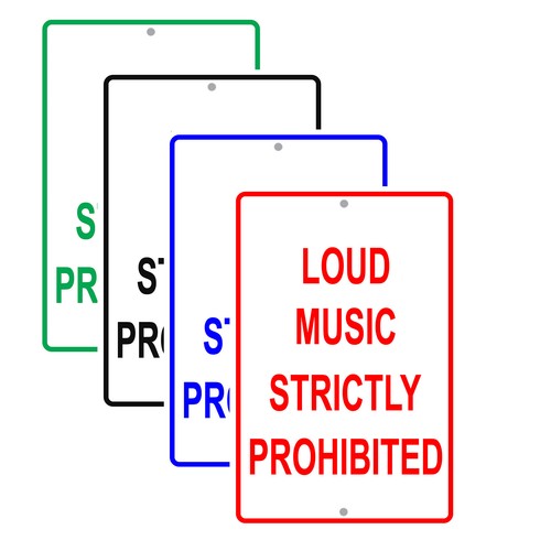 Loud Music Strictly Prohibited Property Street Warning Care Notice ...