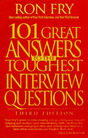 101 Great Answers to the Toughest Interview Questions 9781564142009 | eBay