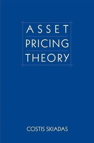 Costis Skiadas Asset Pricing Theory (Hardback) Princeton Series in ...