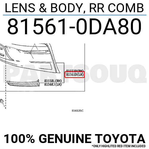 815610DA80 Genuine Toyota LENS & BODY, RR COMB 81561-0DA80 | eBay