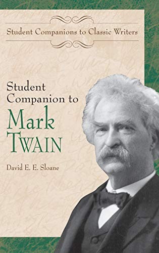 STUDENT COMPANION TO MARK TWAIN (STUDENT COMPANIONS TO By David E ...
