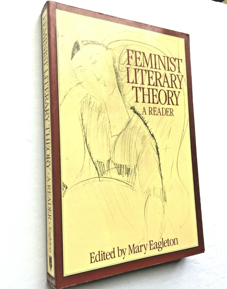 Feminist Literary Theory: A Reader by Mary Eagleton (1986, Trade ...
