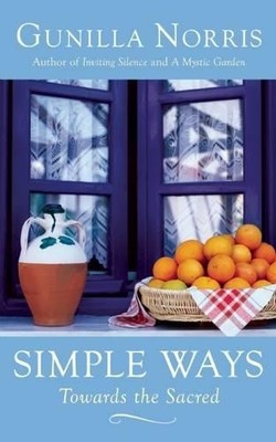 Gunilla Norris Simple Ways (Tascabile) | eBay