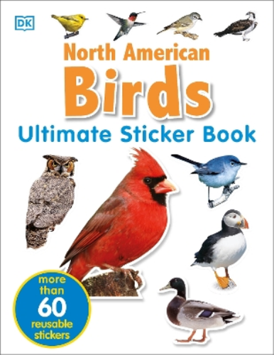 Ultimate Sticker Book: North American Birds (Poche) Ultimate Sticker ...