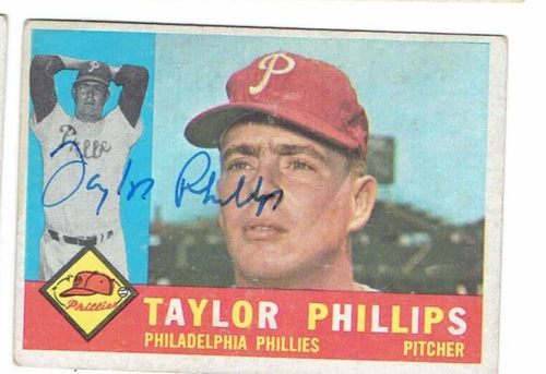 1960 Topps #211 TAYLOR PHILLIPS Philadelphia Phillies Autographed ...