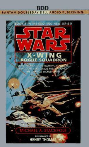 Star Wars Ser.: X-Wing: Rogue Squadron by Michael A. Stackpole (1996 ...