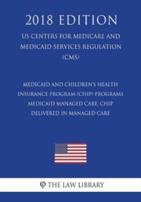 Medicaid And Children's Health Insurance Program (Chip) Programs ...