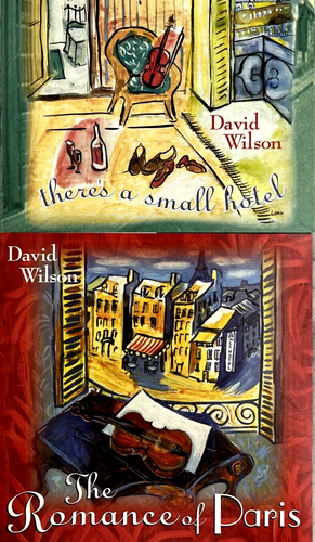 David Wilson - There's A Small Hotel & The Romance of Paris CD Bundle ...