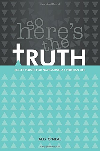 SO HERE'S THE TRUTH...: BULLET POINTS FOR NAVIGATING A By Allyson ...