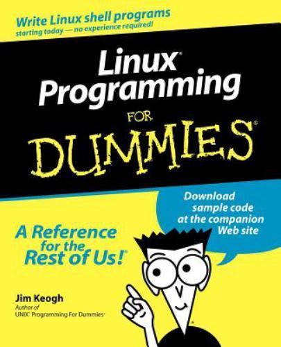 Linux Programming For Dummies, Keogh, Jim, 9780764506918 9780764506918| eBay
