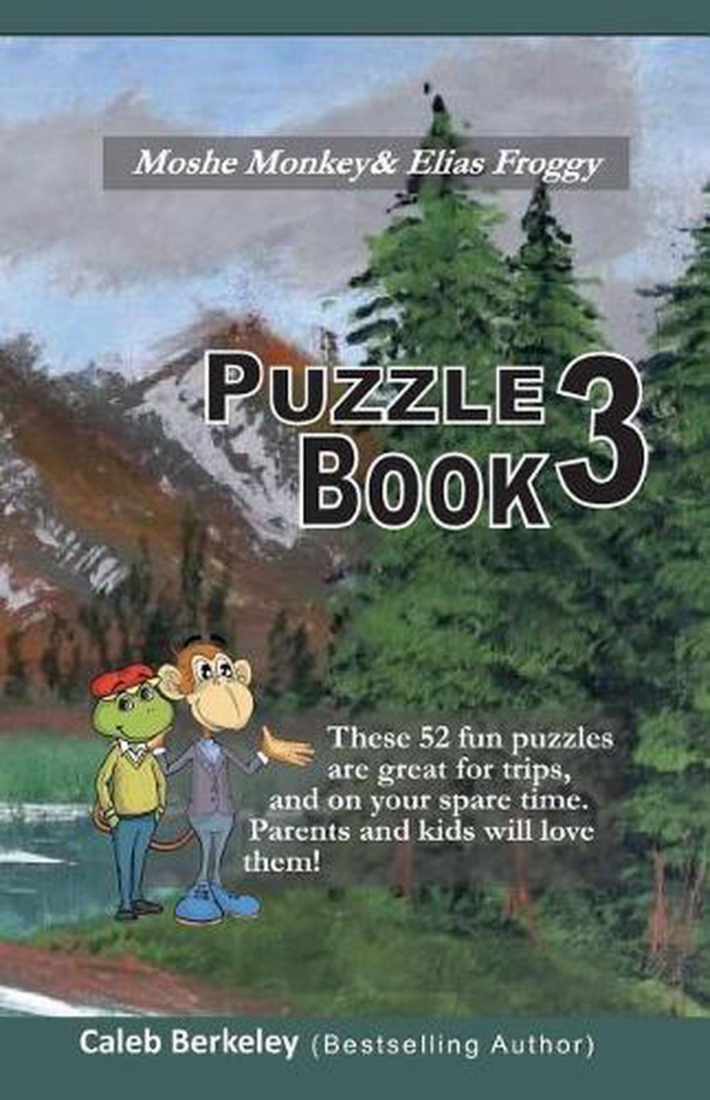 Moshe Monkey and Elias Froggy: Puzzle Book 3 by Caleb Berkeley ...