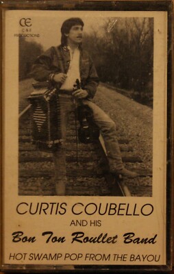 CURTIS COUBELLO and BON TON ROULLET *Hot Swamp Pop From Bayou* 1989 ...