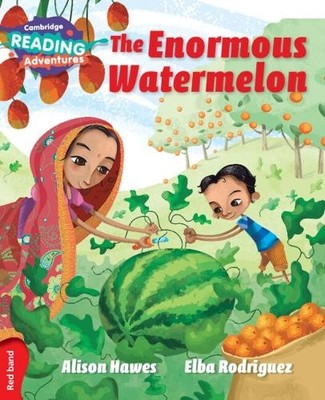 Alison Hawes Cambridge Reading Adventures The Enormous Watermelon Re ...