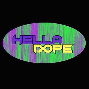 Hella Dope | eBay Stores