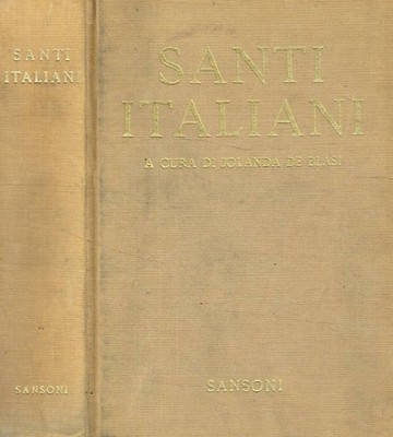 Santi italiani. . Jolanda De Blasi, a cura di. 1947. . | eBay