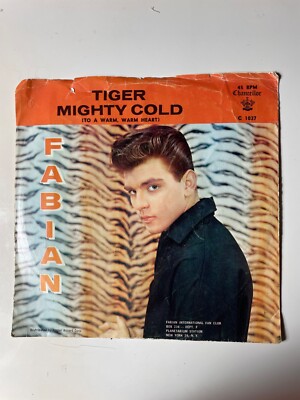 Fabian – Tiger / Mighty Cold To A Warm Warm Heart 1959 Record 45-C1037 ...