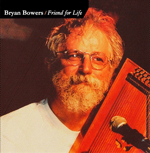 BRYAN BOWERS - Friend For Life - CD - **Mint Condition** 18964067526| eBay