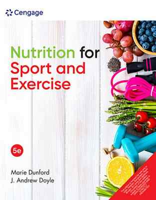 New: Nutrition for Sport and Exercise by Marie Dunford 5th INTL ED ...