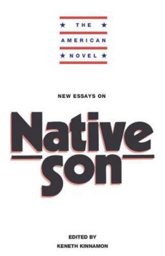 The American Novel Ser.: New Essays on Native Son by Emory Elliot (1990 ...